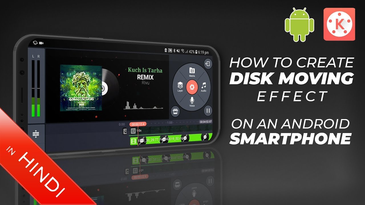 How To Create | Disk Moving Effect | On An Android Smartphone | Kinemaster | Hindi | Tutorial ...
