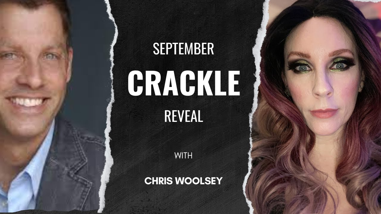 Monthly Crackle Reveal with Chris Woolsey! - YouTube