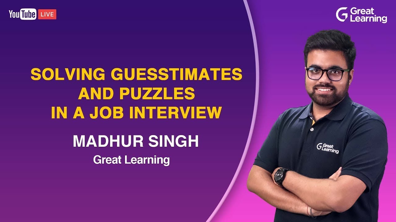 Solving Guesstimates and Puzzles in a Job Interview | Great Learning ...