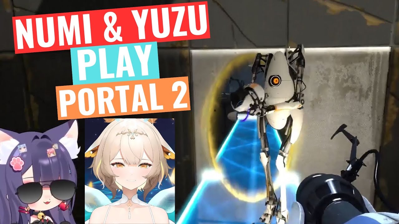 Numi & Yuzu lose BRAINCELLS playing Portal 2 (Stream Highlight) - YouTube
