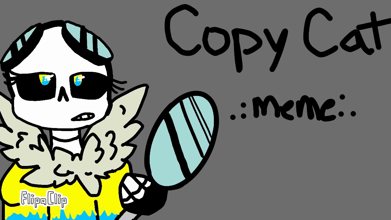 Copy Cat .:Meme:. - YouTube