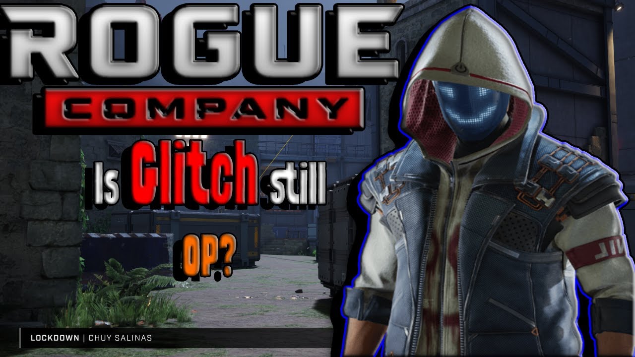 Is GLITCH still OP?- Rogue Company - YouTube