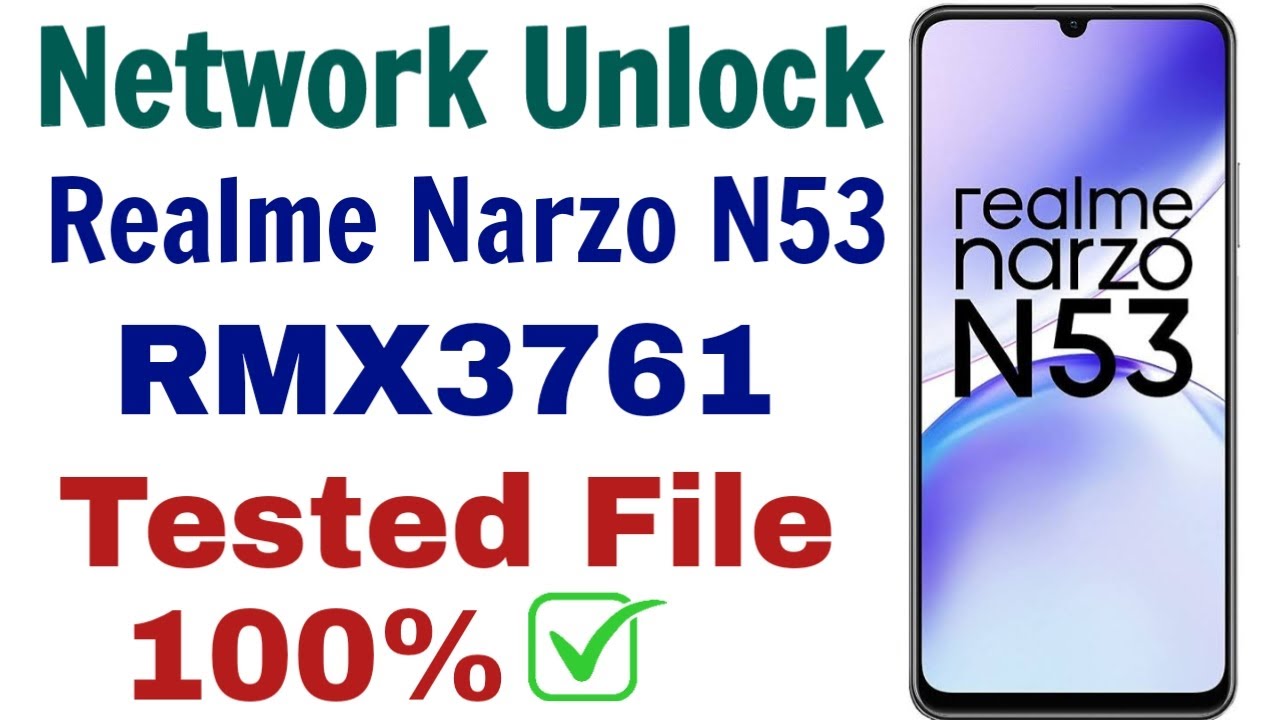 Realme Narzo N53 RMX3761 Network Unlock File 100% Tested - YouTube