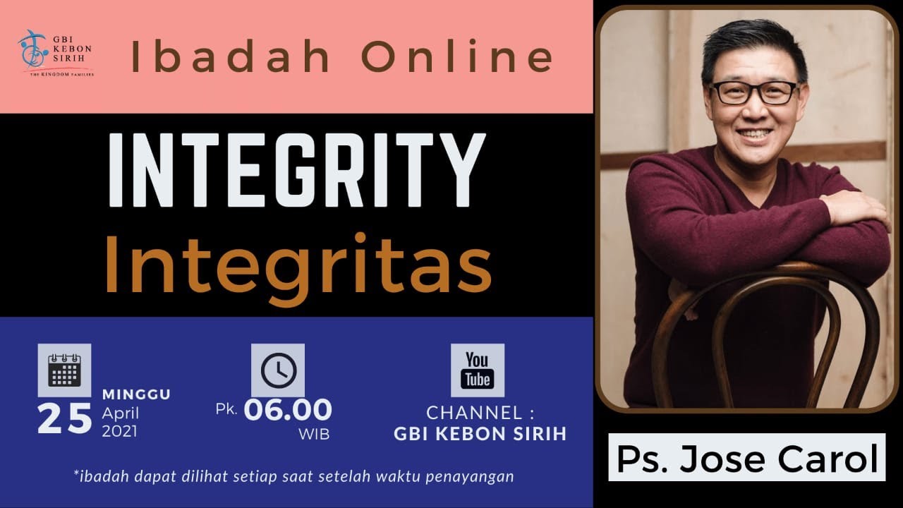INTEGRITAS | Ps. Jose Carol - 25 April 2021 - YouTube