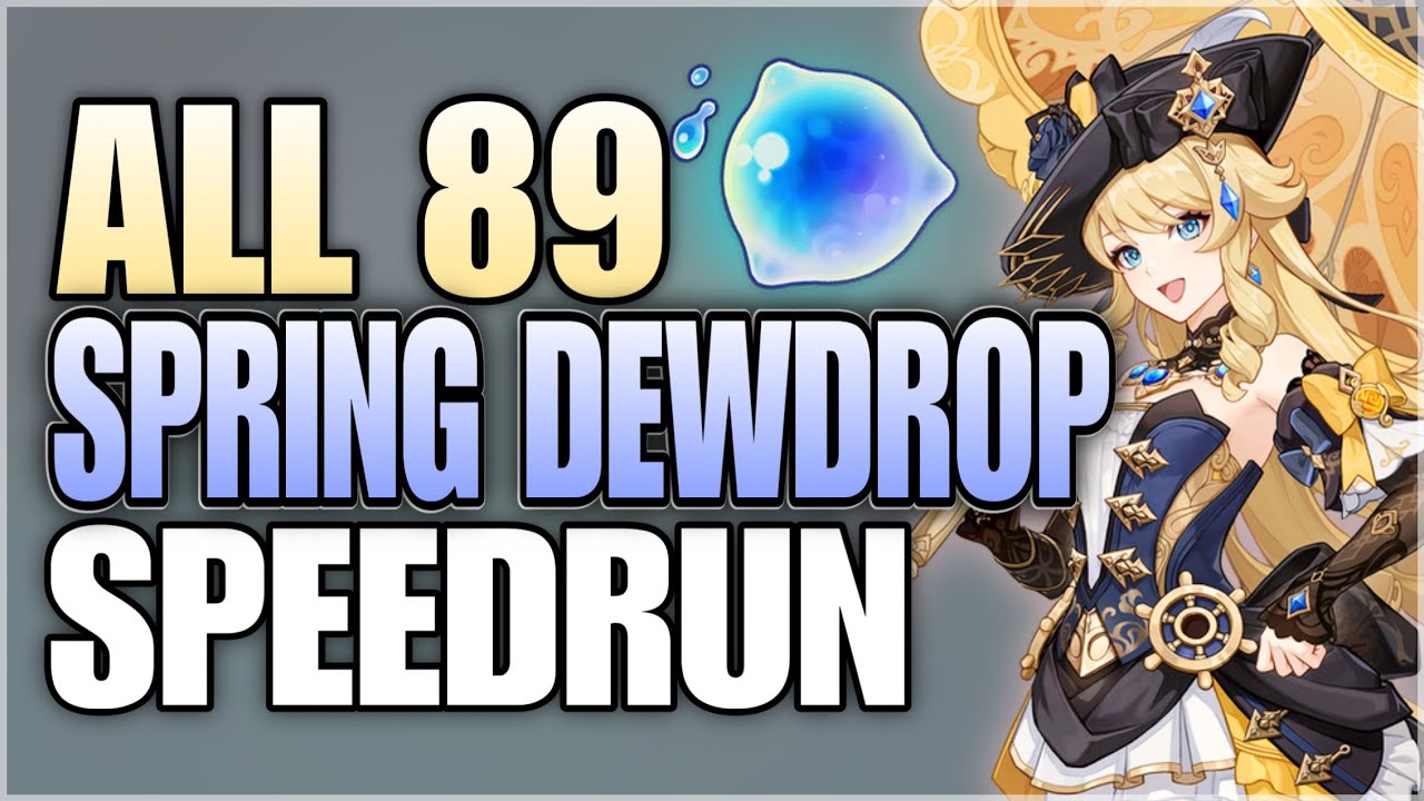 All 89 Spring of the First Dewdrop Locations - Efficient Farming Route ...