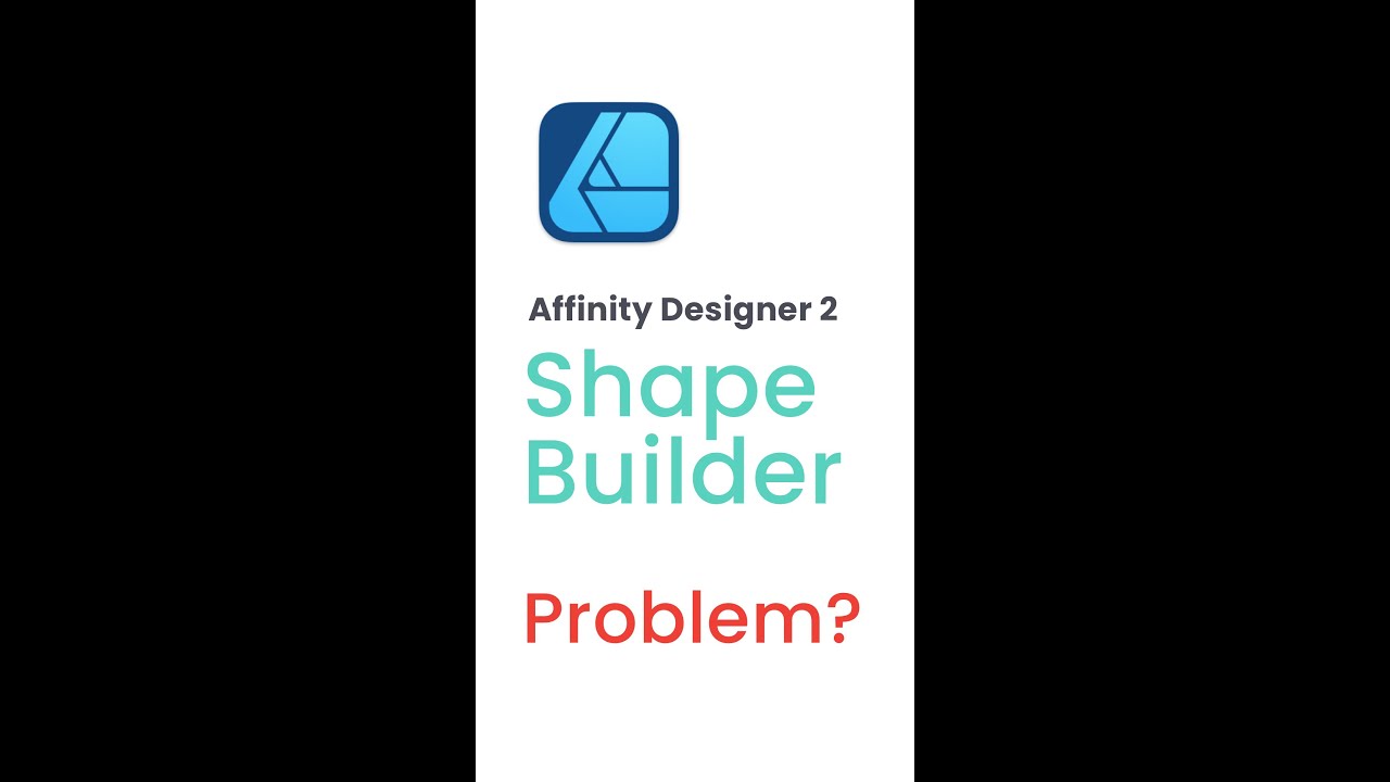 Affinity Designer 2 Shape builder problem with open shape - YouTube