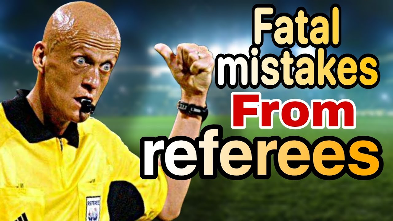Five Deadly Referee Mistakes in Recent Matches! - YouTube