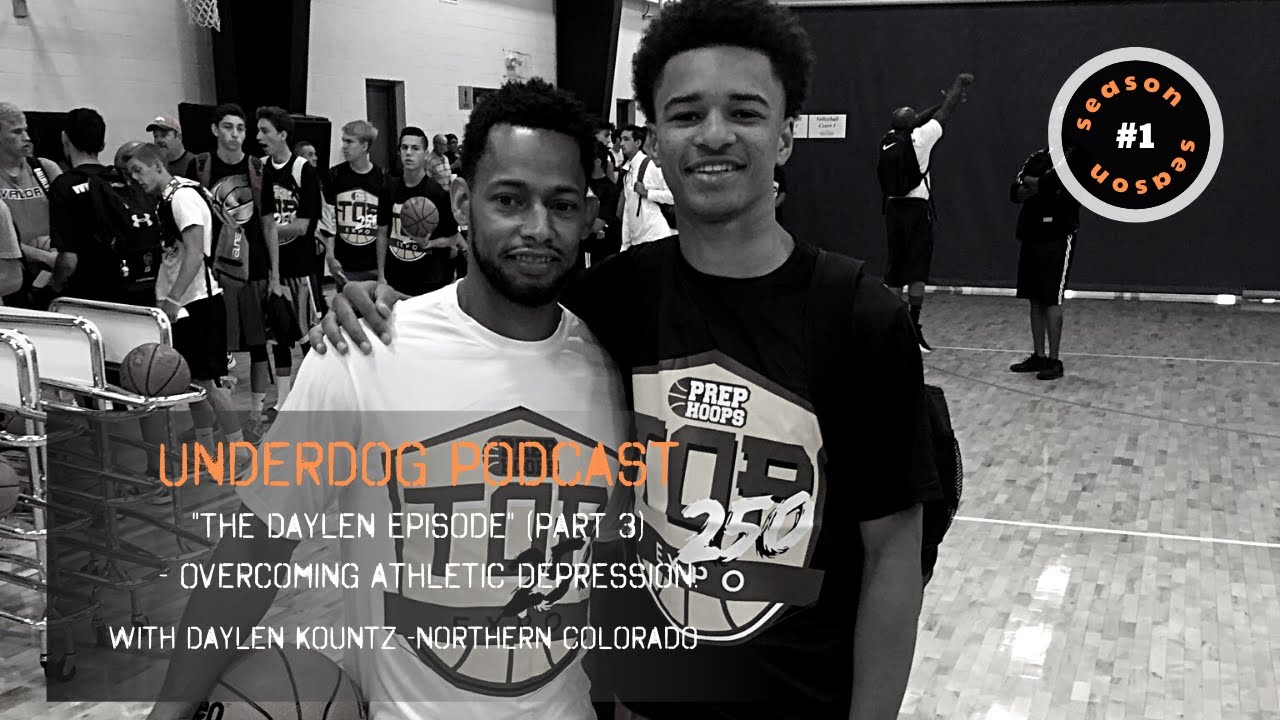 “The Daylen Episode” Part 3 - Overcoming Athletic Depression - Daylen ...