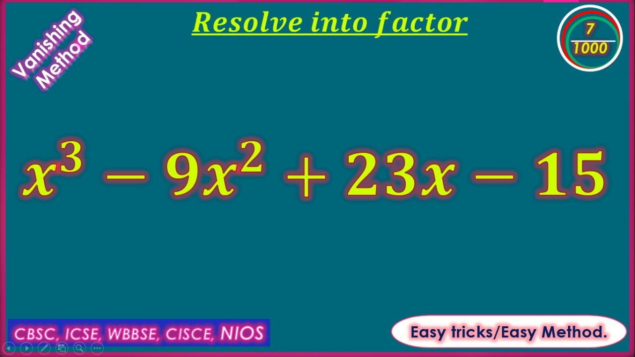 7 No Factorization Vanishing Rule X 3 9x 2 23x 15