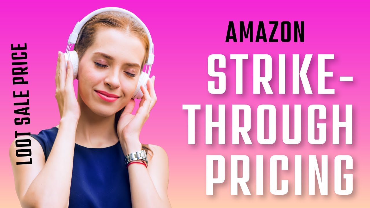 Strikethrough Pricing Amazon - YouTube