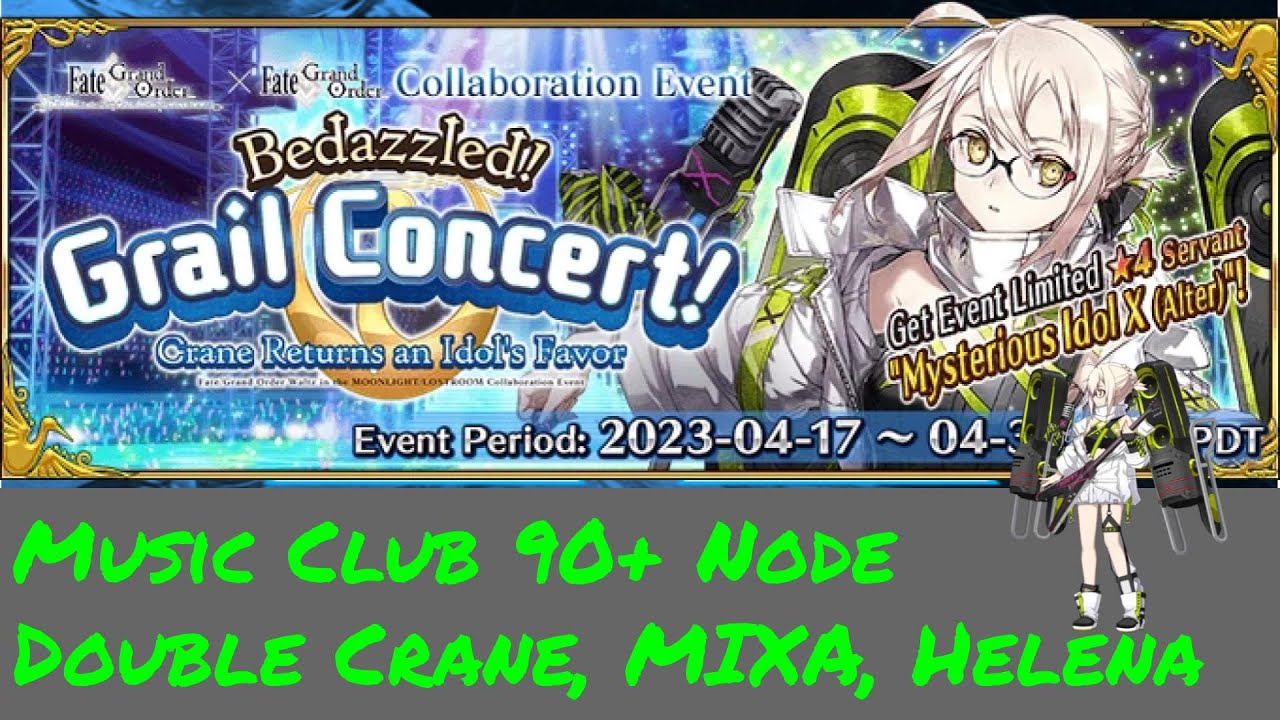 [FGO] Music Club 90+ Node 3 Turn (No PlugSuit) Double Miss Crane + MIXA ...