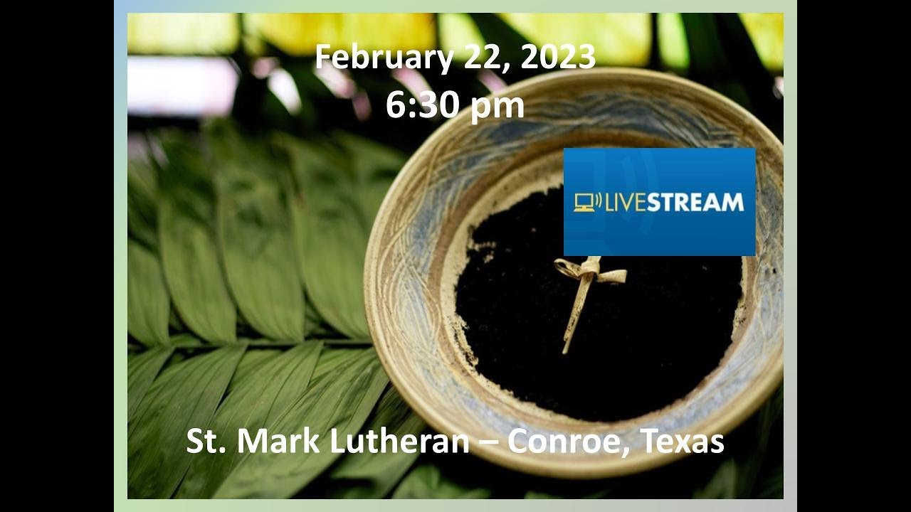 St. Mark, Conroe, TX - 02-22-2023 6:30 pm - YouTube
