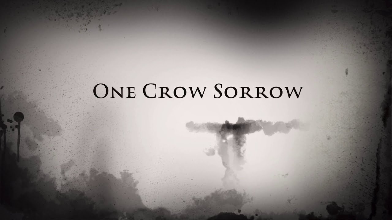 One Crow Sorrow Trailer - YouTube