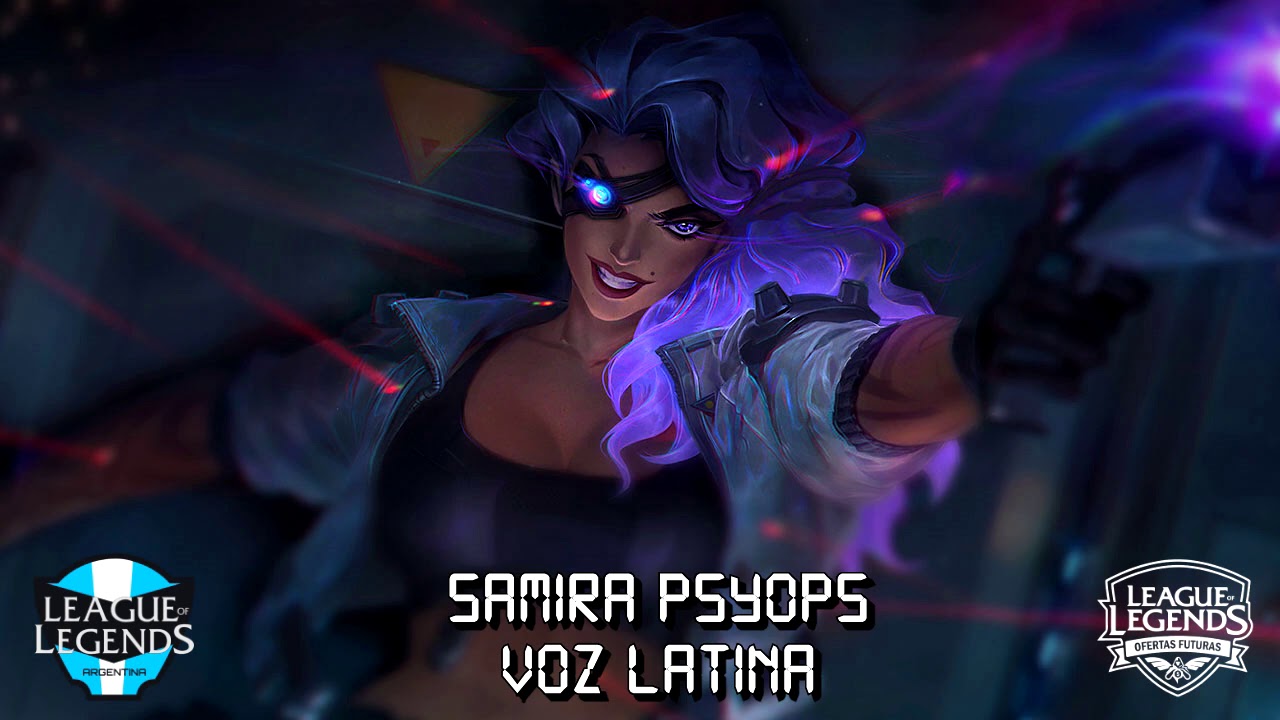 League of Legends - Samira PsyOps - Voz Latina - YouTube