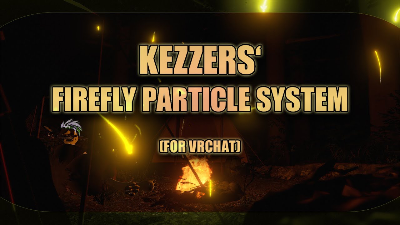 Kezzers' Firefly Particle System (For VRChat) Upload Tutorial - YouTube