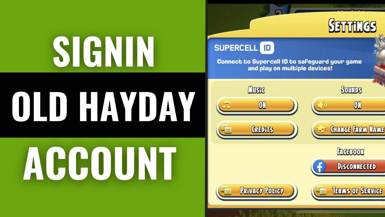 How to Sign in to Your Existing Account on Hay Day | Hay Day Account ...