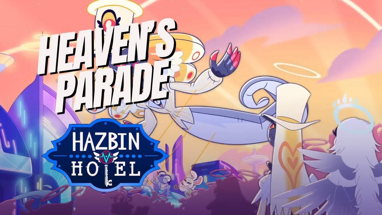 Heaven's Parade (Hazbin Hotel)