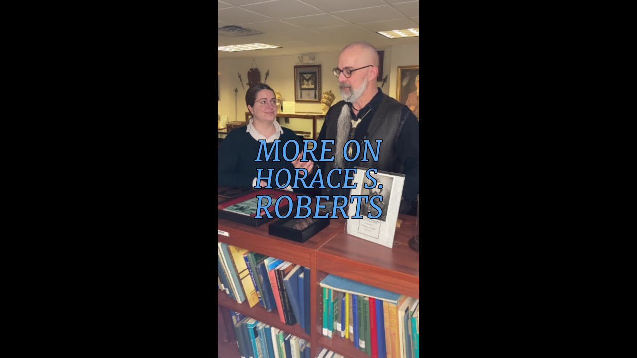 More on Horace S Roberts - YouTube