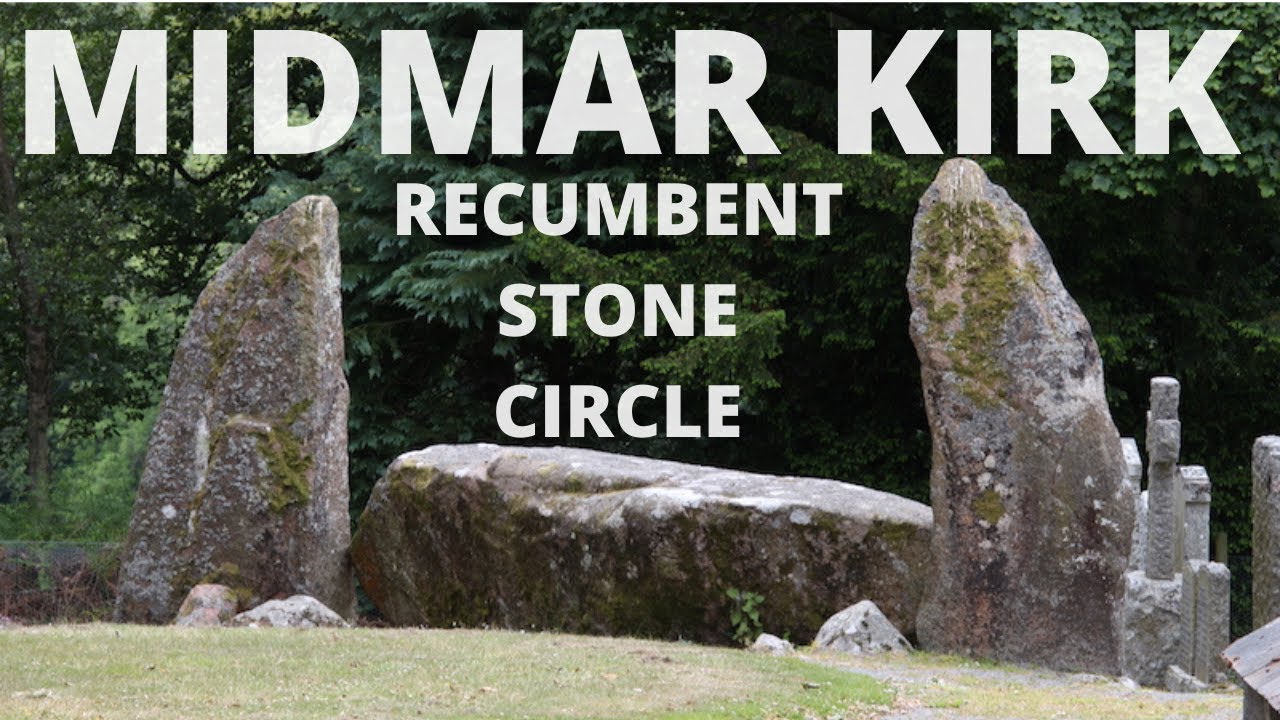 Midmar Kirk Recumbent Stone Circle | Neolithic | Scotland History ...
