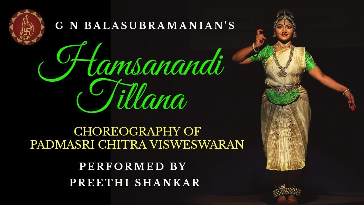 Thillana - Hamsanandi | Preethi Shankar | Bharatanatyam Dance | Lakshmi ...