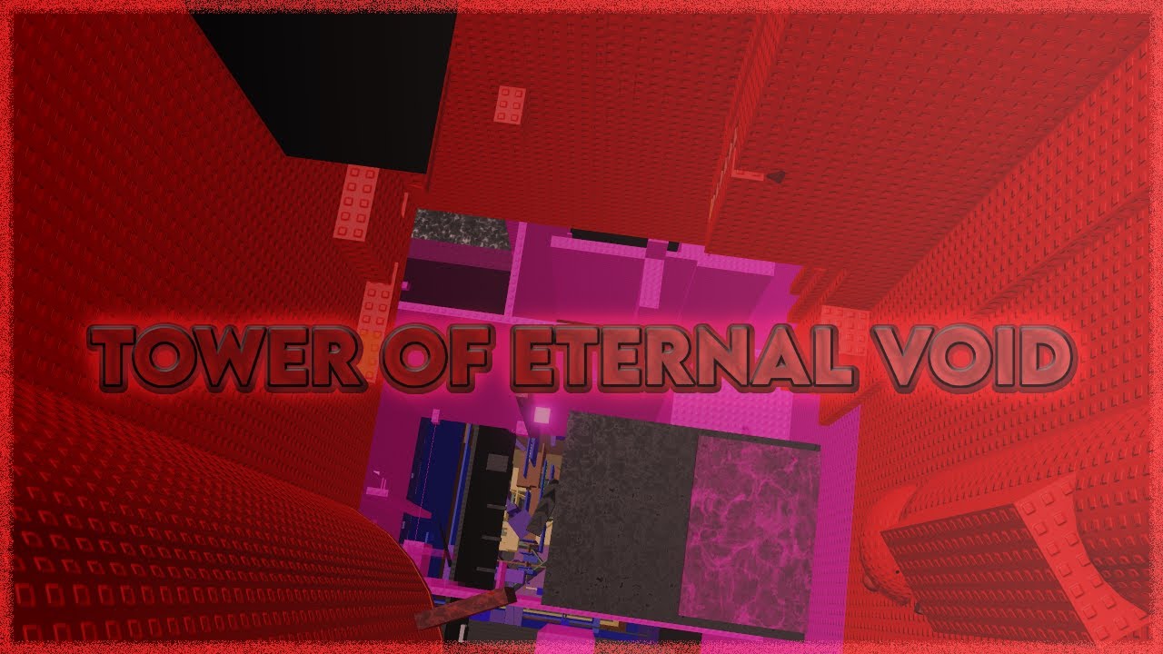 Tower of Eternal Void STREAM - YouTube