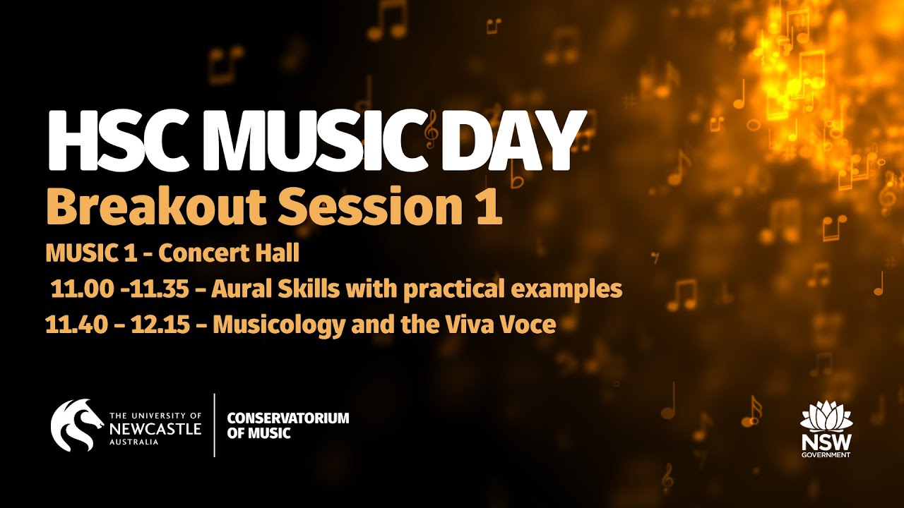 HSC Music Day 2025 - Session 1: Music 1 - Aural skills, Musicology and ...