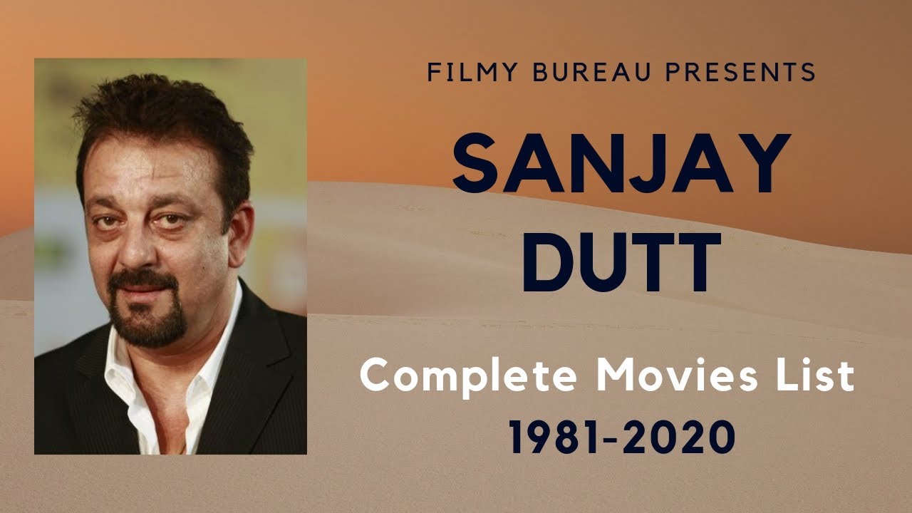 Sanjay Dutt | Complete Movies List | 1981-2020 - YouTube