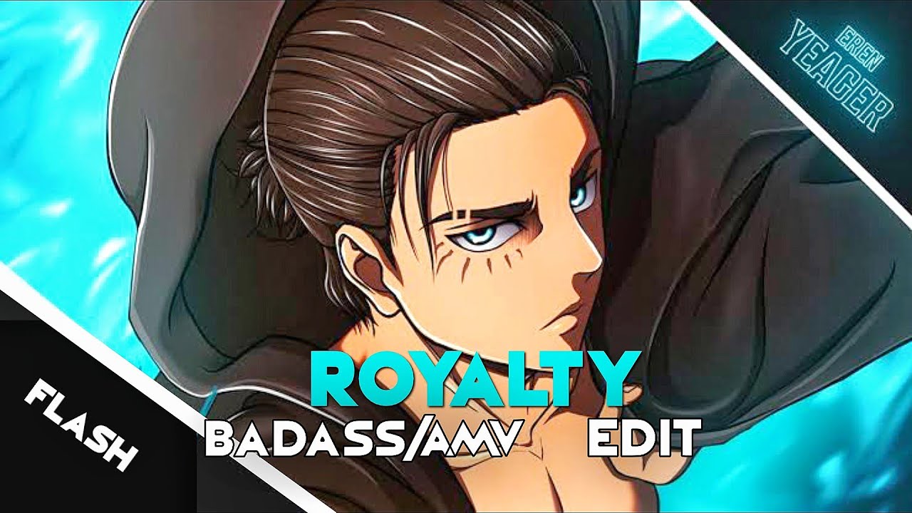 Attack on titan [FLOW EDIT] | Attack on titan royalty x masquerade [AMV ...