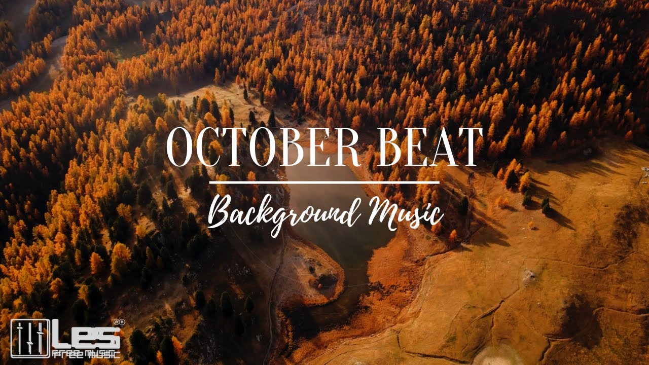 October beat : Acoustic Band Sentimental Love Peaceful Background Music ...