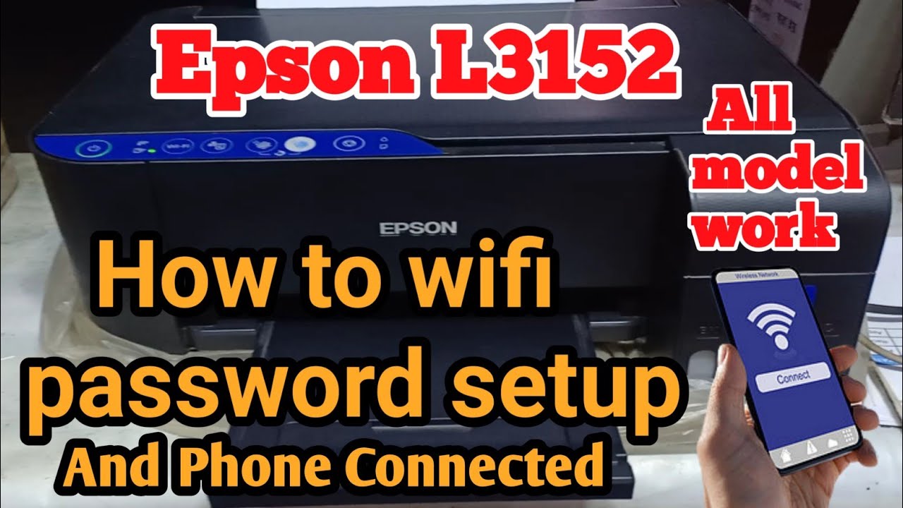 Epson L3152 wifi password setup: How to connect wifi with mobile: wifi ...