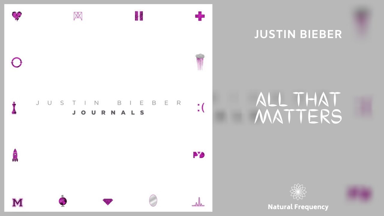 Justin Bieber - All That Matters (432Hz) - YouTube