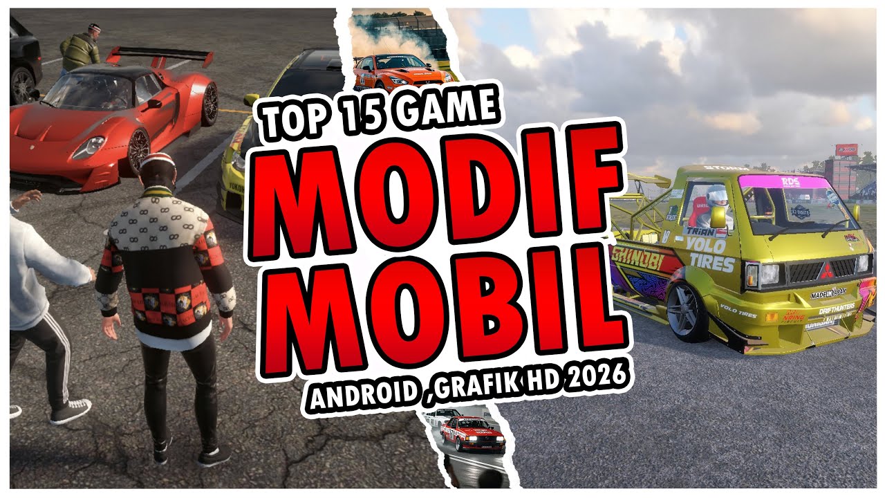 Top 15 Game Modifikasi Mobil Android Terbaik 2025, Game Balapan Mobil ...