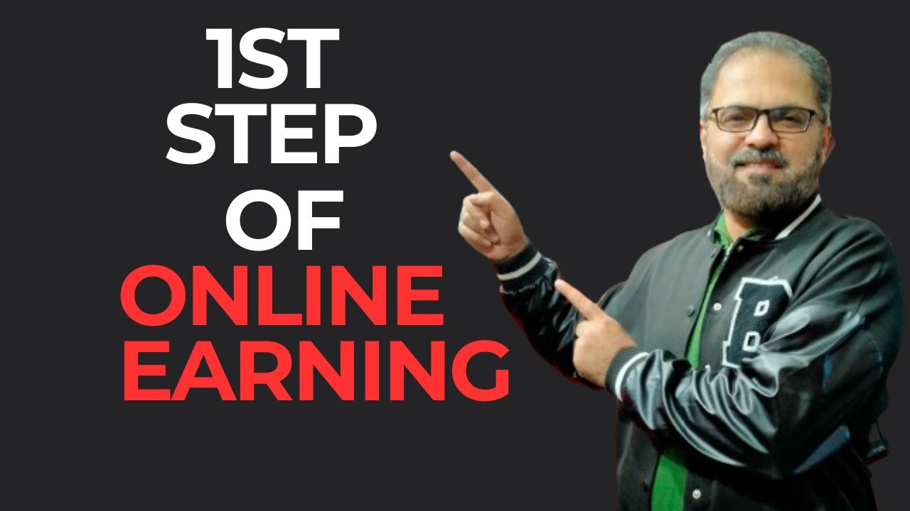 First step for online earning | How to prepare to earn online | Online ...