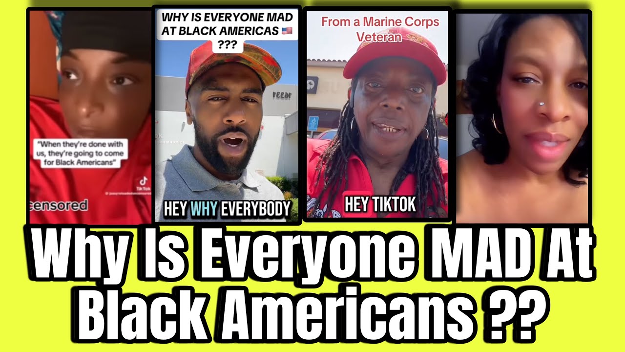 Everyone Is MAD At Black Americans….HERE’s WHY - YouTube