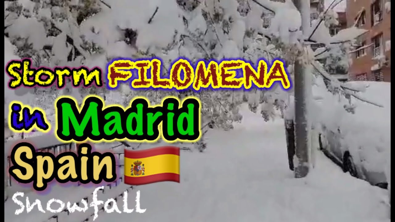 Record Breaking Snowfall in Madrid, Spain | Historical | Storm ...