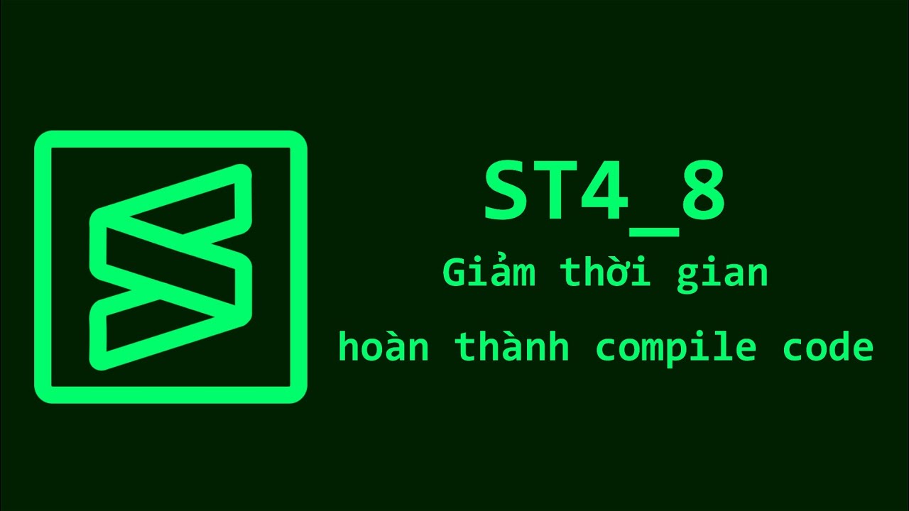 Sublime Text || ST4_8: Cách giảm thời gian hoàn thành compile code - YouTube