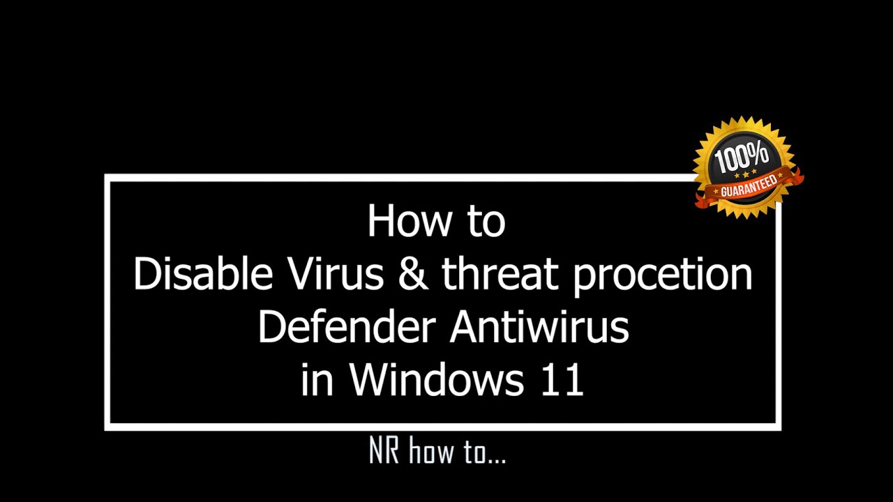 How to Disable Virus & Threat Protection, Defender Antivirus in Windows ...