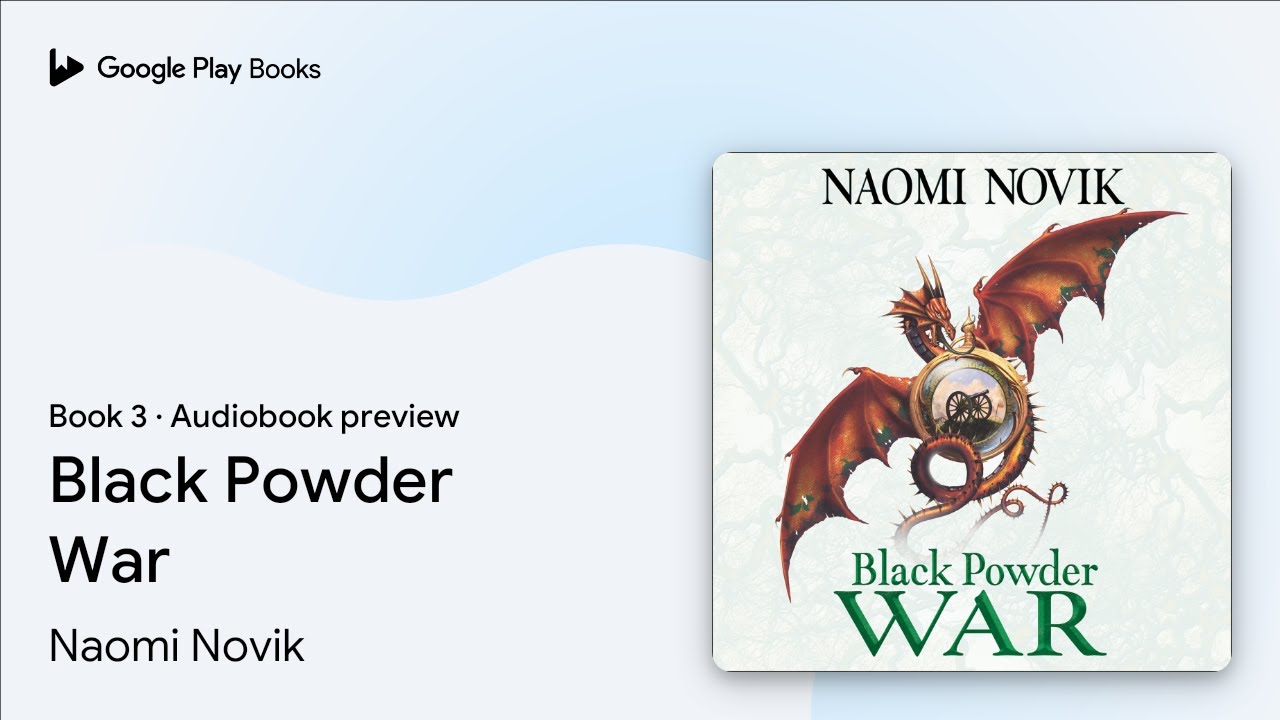 Black Powder War Book 3 by Naomi Novik · Audiobook preview - YouTube