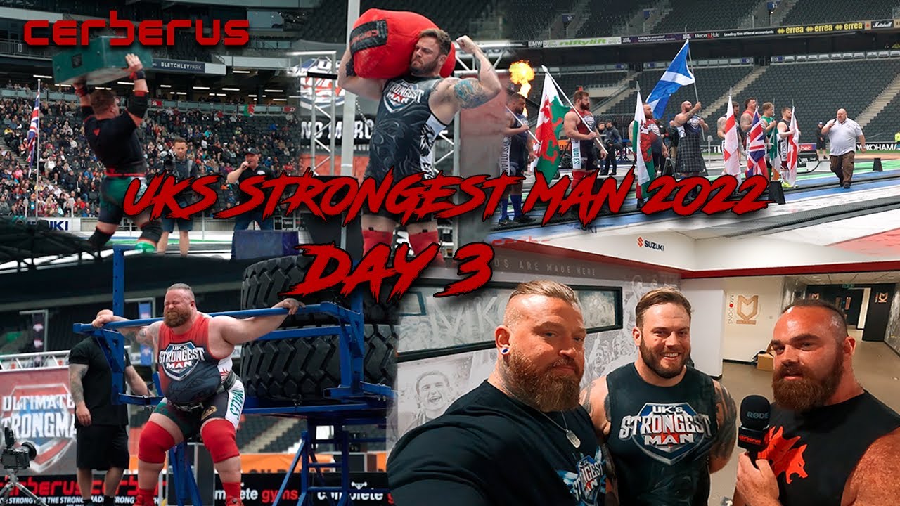 CERBERUS STRENGTH | UK's Strongest Man 2022 Day 3 - YouTube