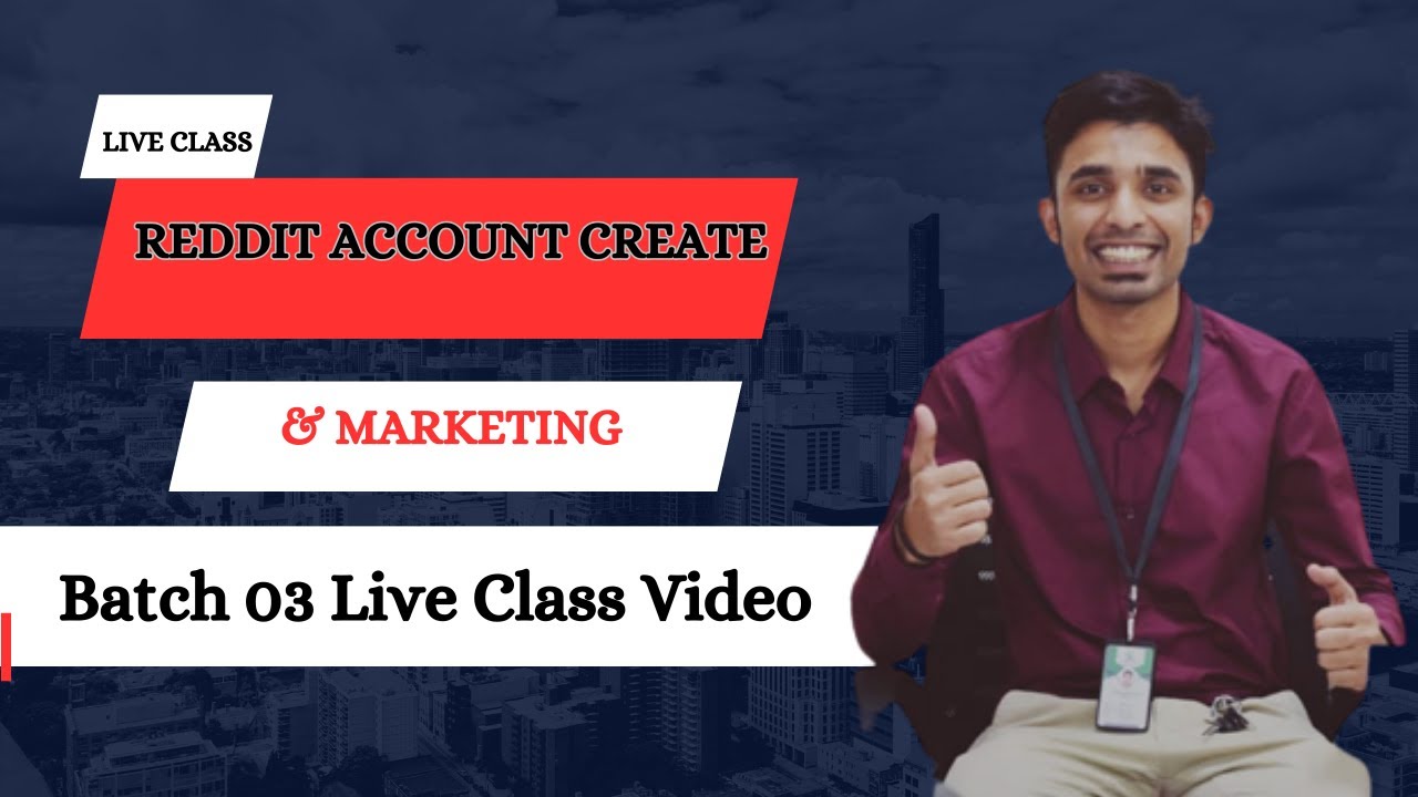 Complete Reddit Marketing & Account Create Bangla Tutorial 2024 II Batch 03 Live Class Video II ...