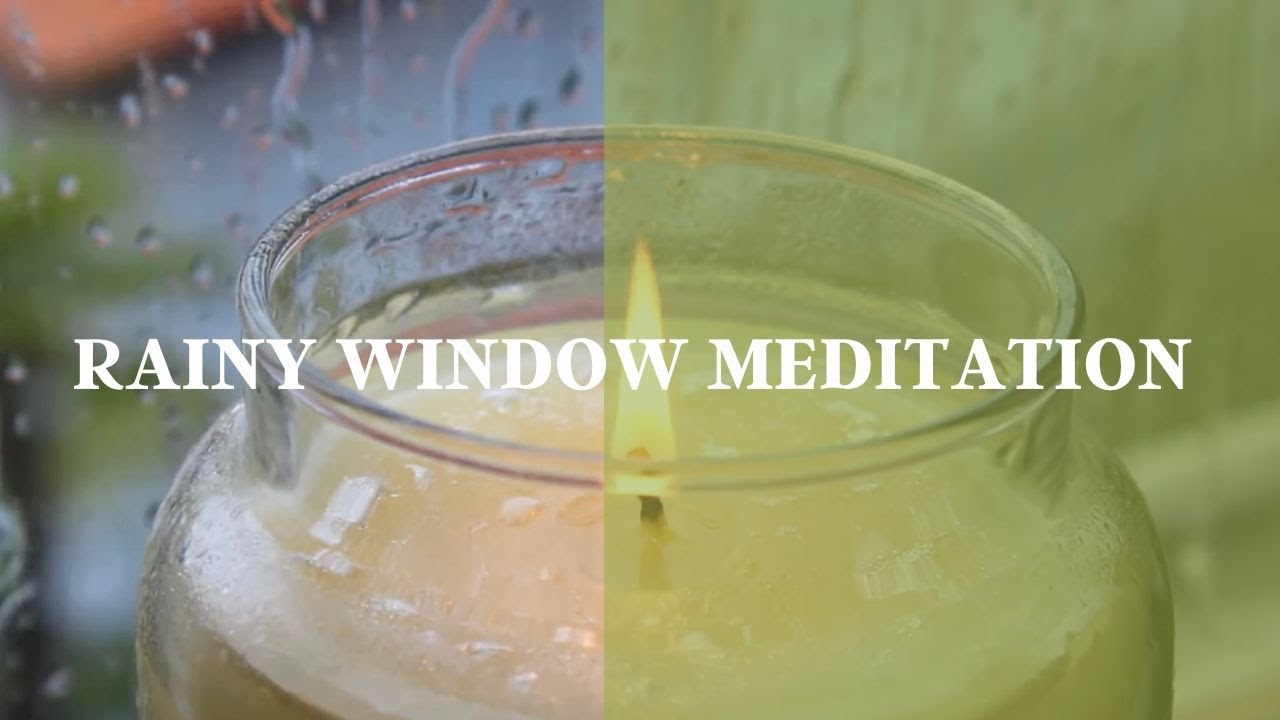 Rainy Window Meditation: Serene Ambience with Soothing Rain Sounds for ...