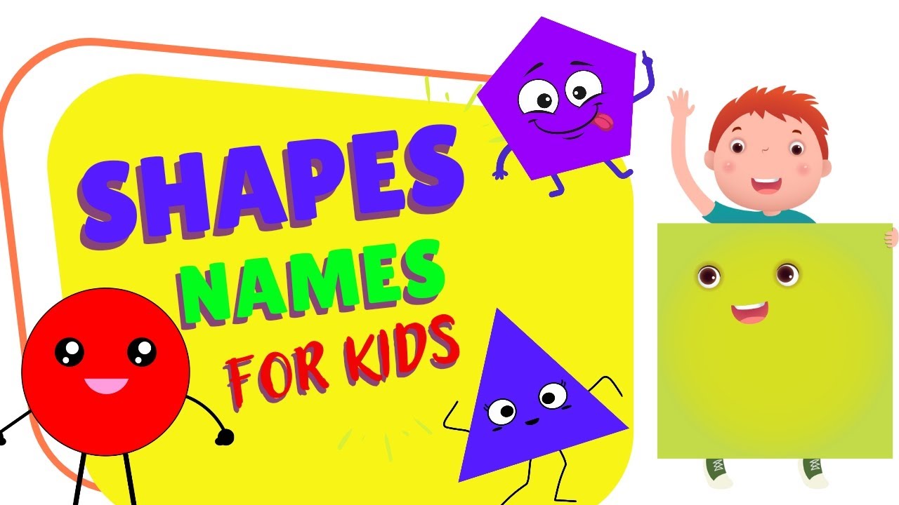Shapes name for kids|Fun and Educational Video for Toddlers and ...