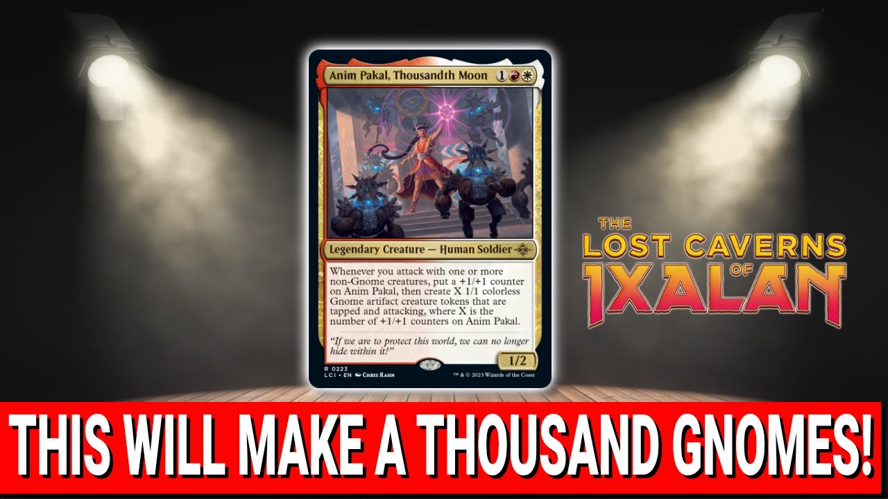 Spoiler Spotlight The Lost Caverns of Ixalan: Anim Pakal, Thousandth ...