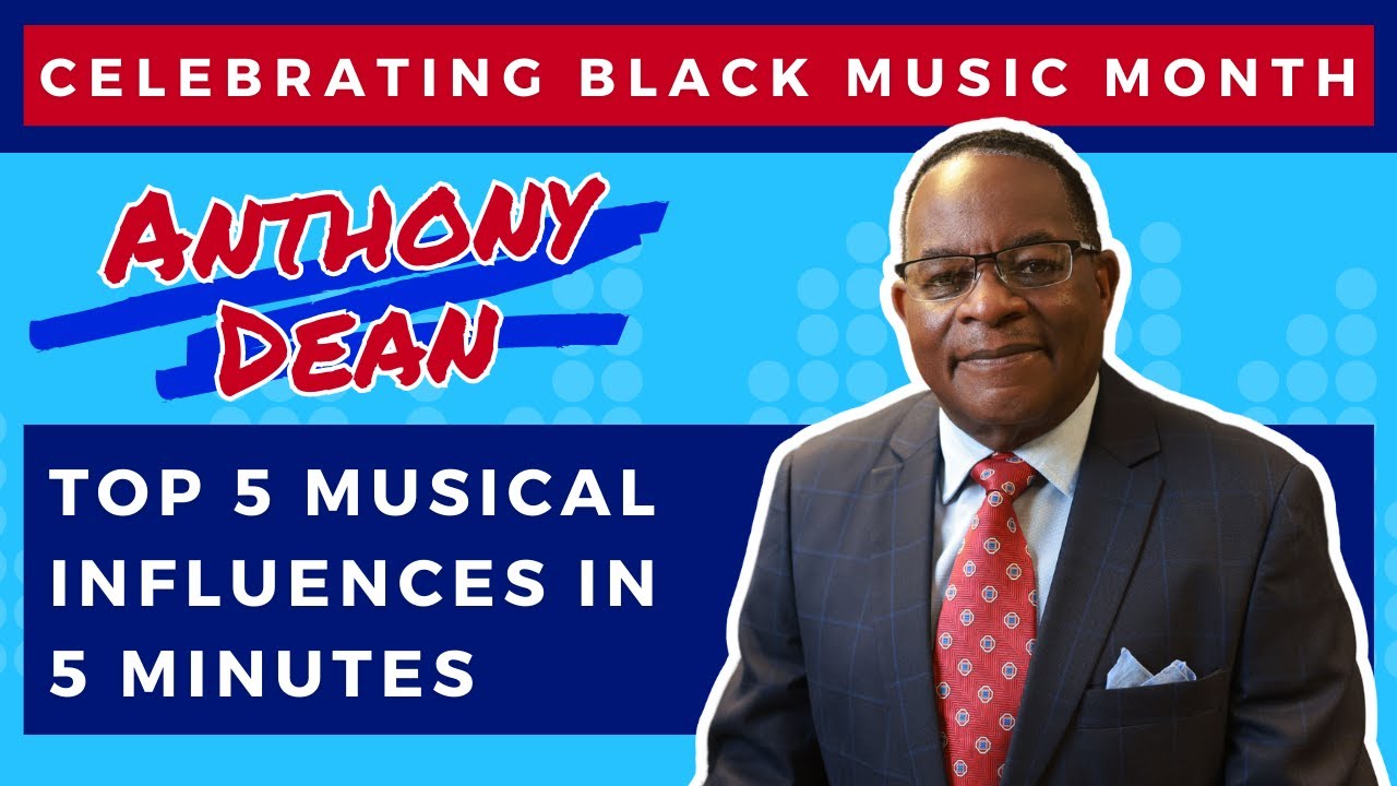 Top 5 in 5 | Black Music Month | Anthony Dean - YouTube