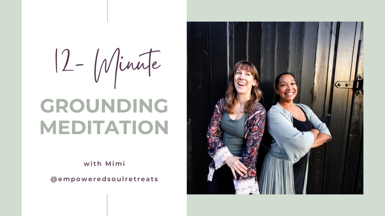 Guided Grounding and Healing Meditation with Mimi - YouTube