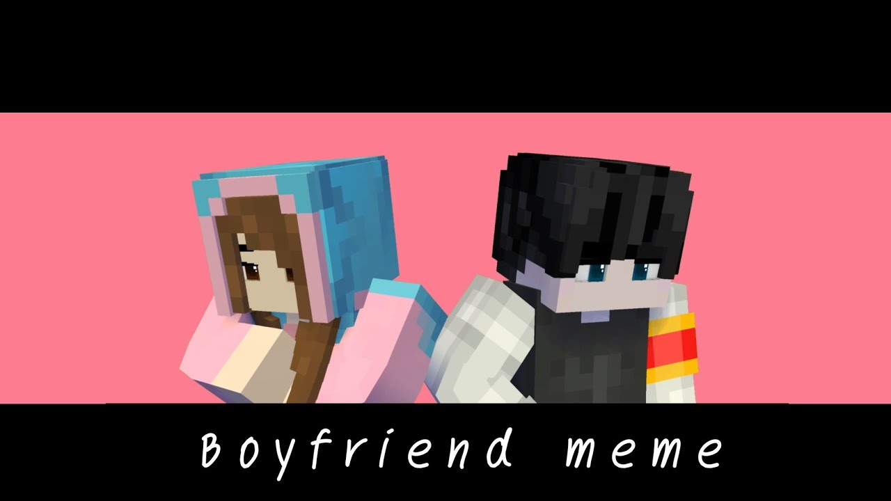 Boyfriend - meme 】Minecraft Animation - YouTube