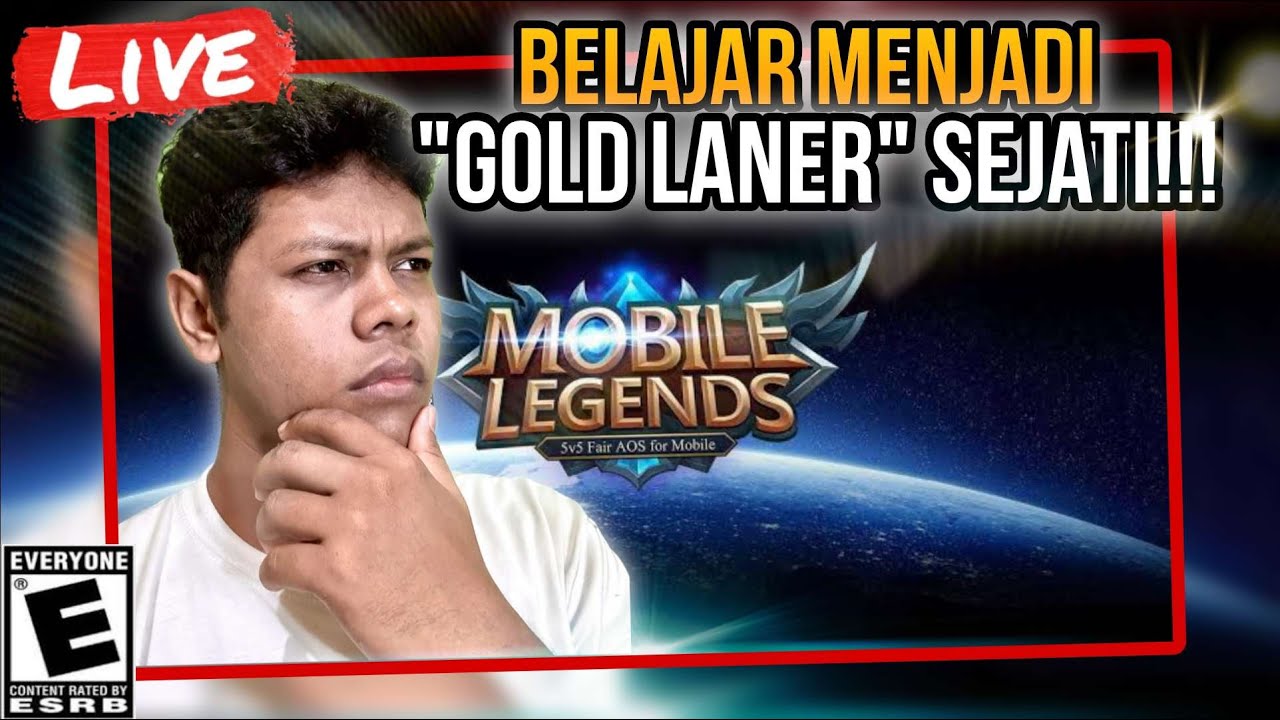 PERJALANAN MENUJU "GOLD LANER" TERBAIK TAHUN INI - MOBILE LEGENDS ...