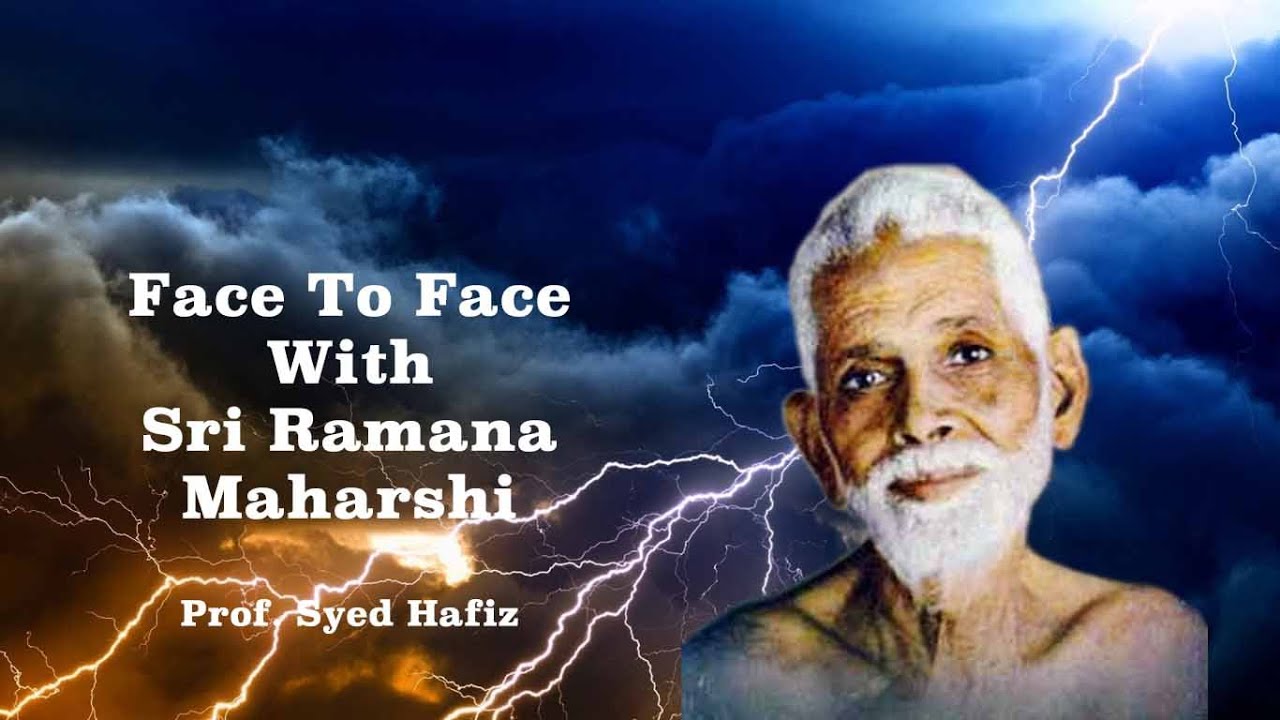 Face To Face With Ramana Maharshi ~ The Greatest Sage ~ Prof S. Hafiz ...