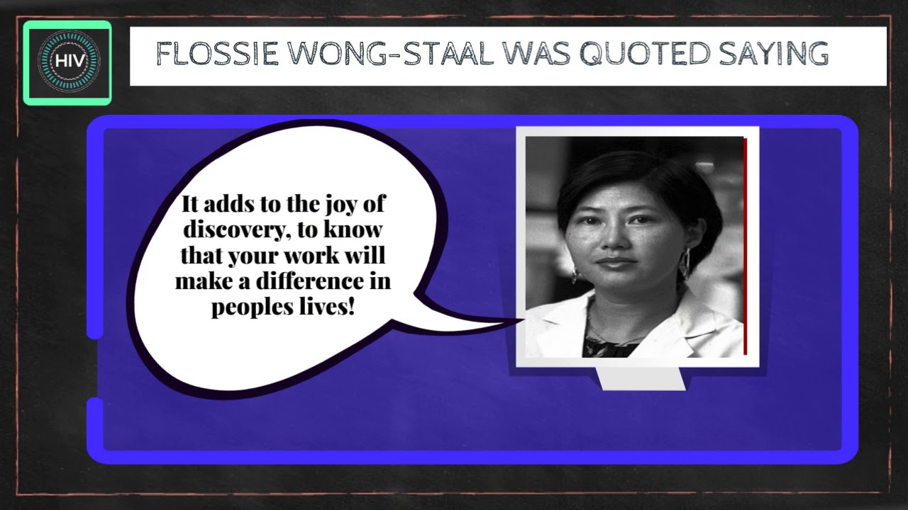 SCIENTIST FLOSSIE WONG-STAAL - YouTube