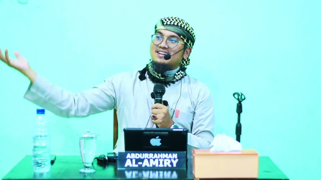 01. 55 Wasiat Dari Rasulullah | Ustadz Abdurrahman Al Amiry - YouTube